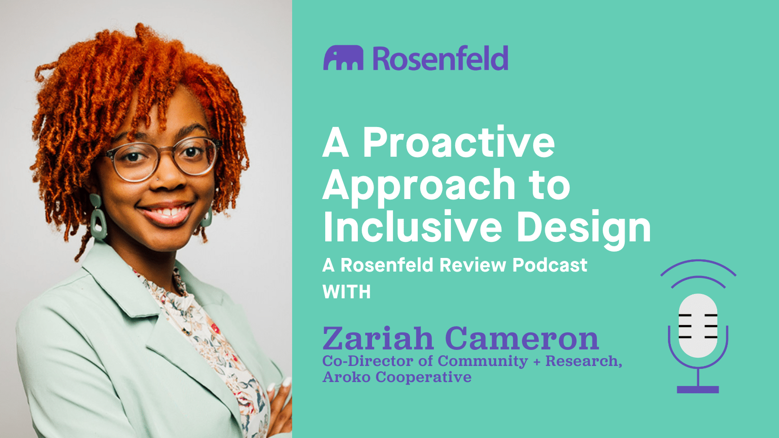 A Proactive Approach to Inclusive Design with Zariah Cameron ...