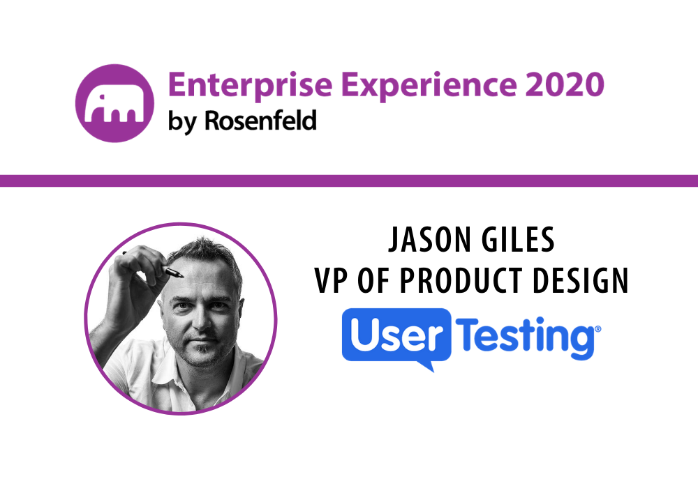 Meet Jason Giles, VP of Product Design at UserTesting | Enterprise 2020